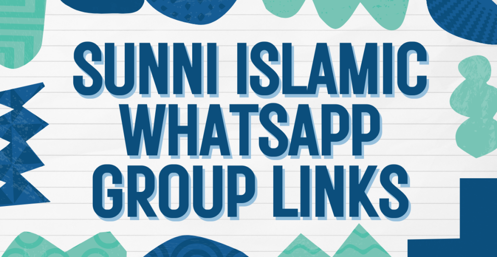 Sunni Islamic WhatsApp Group Links - GroupsOrLinky